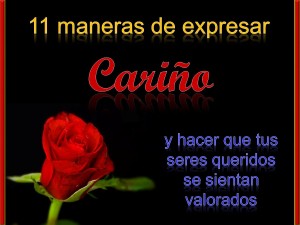 11 maneras de expresar cariño - Una presentación que se trata del ...