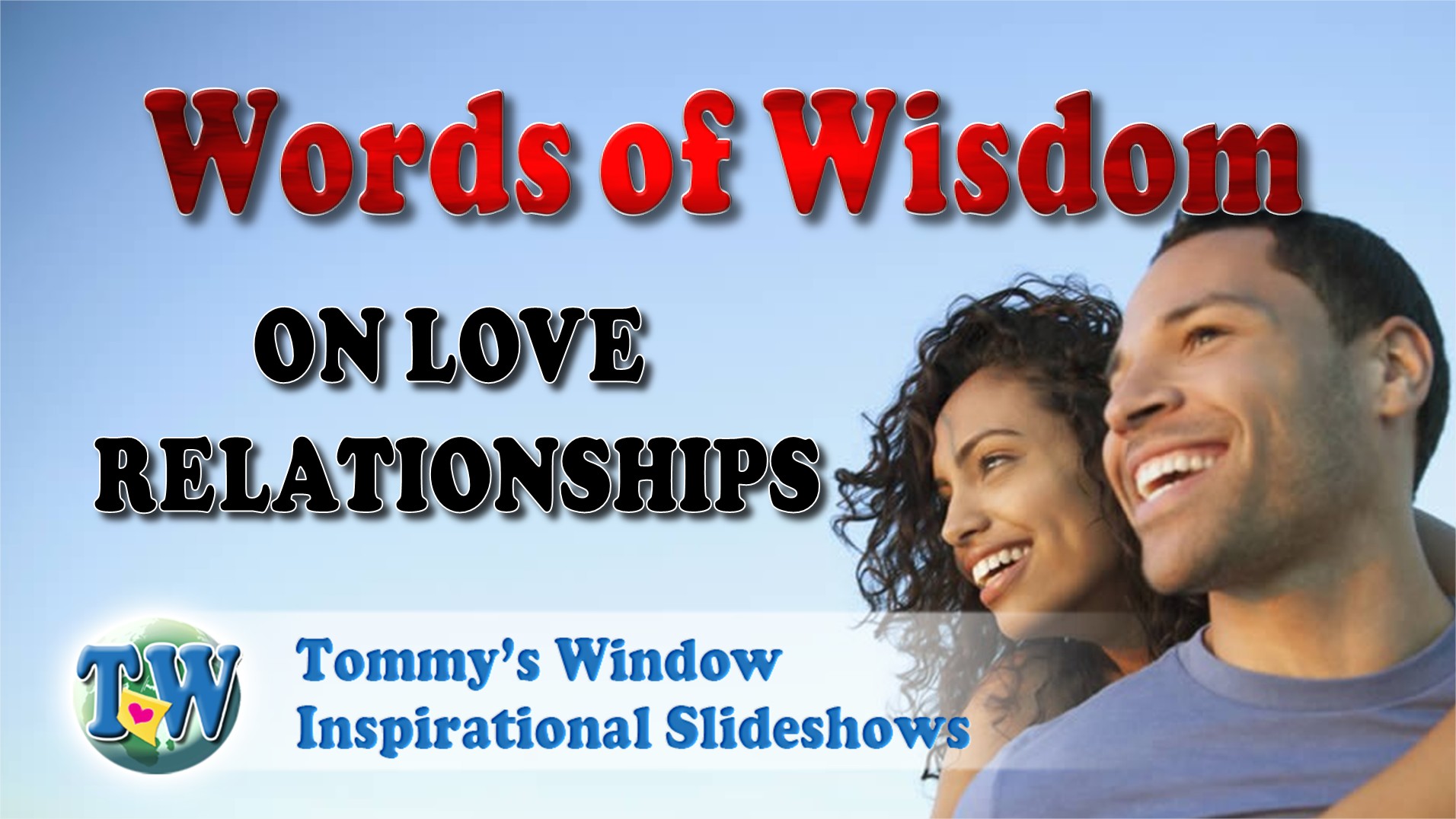 Words Of Wisdom On Love Relationships The Goal Is Not To Think Alike Words Of Wisdom On Love Relationships The Goal Is Not To Think Alike