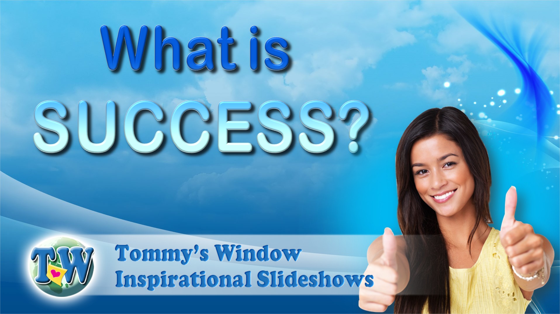 What is Success? - To leave the world a bit better