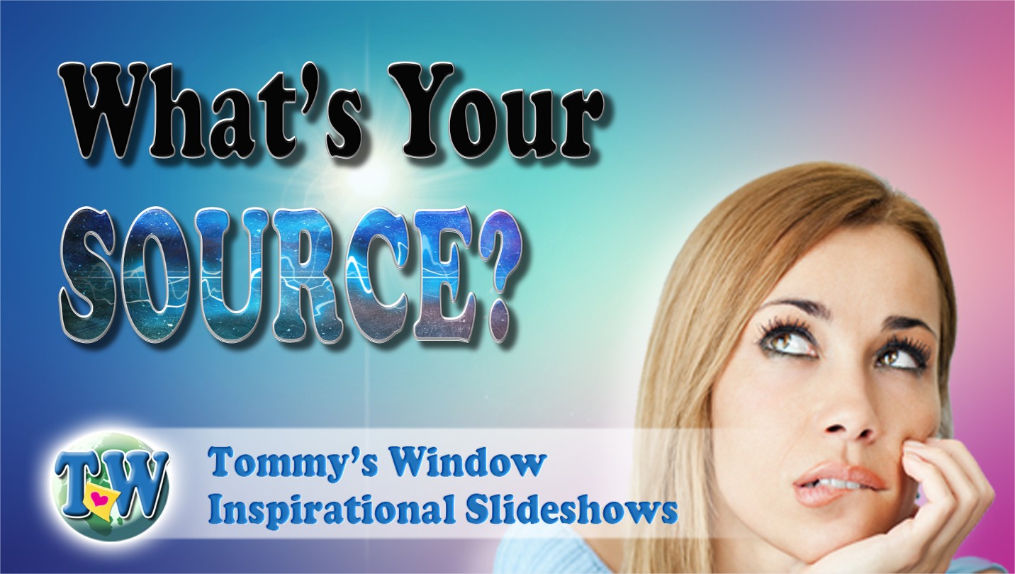 What's Your Source? - What we expose ourselves to, will influence us ...